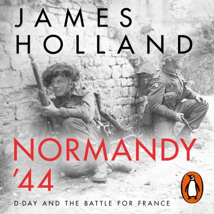 Book Review – Normandy ’44: D-Day And The Battle For France | Arts ...